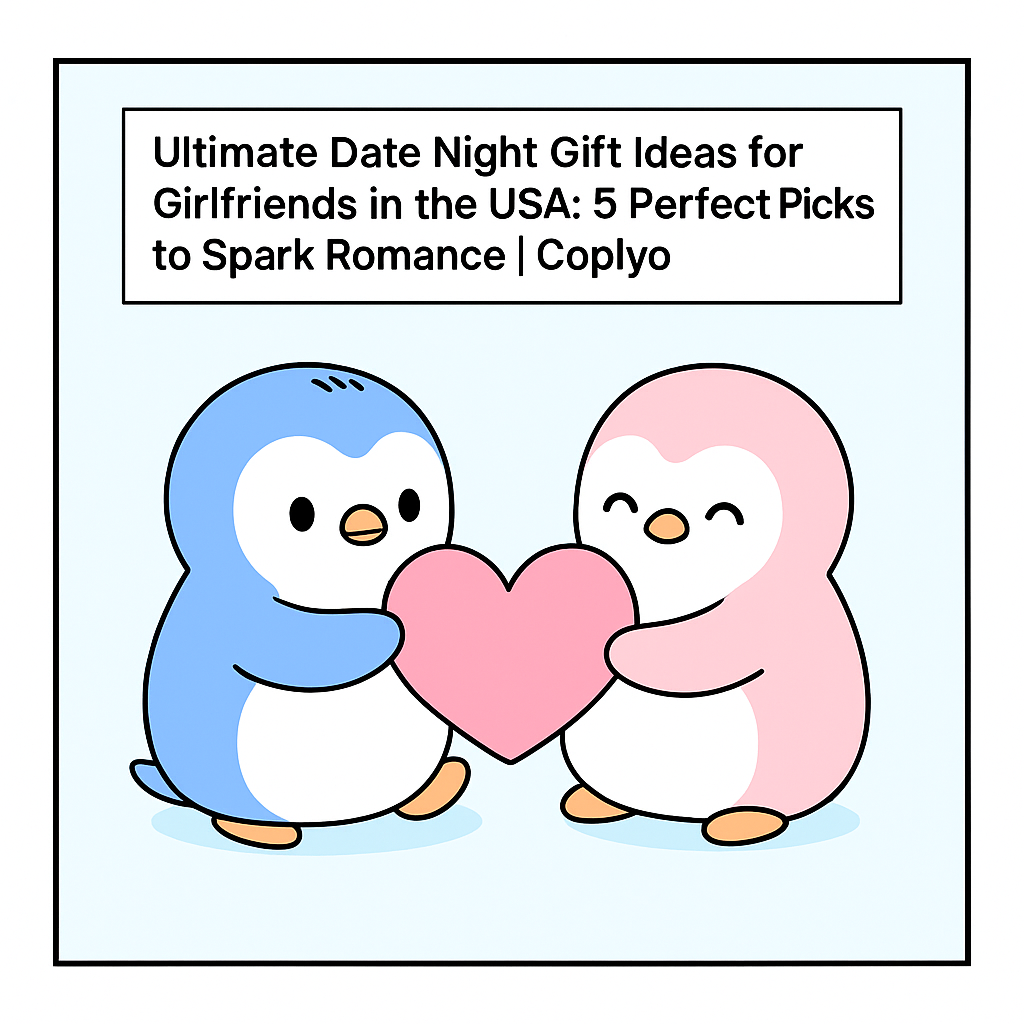 Ultimate Date Night Gift Ideas for Girlfriends in the USA: 5 Perfect P ...